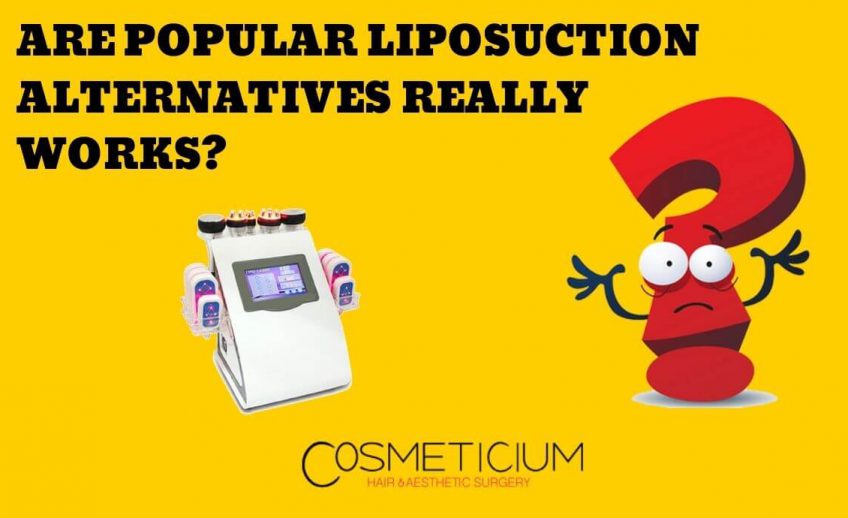 Do Popular Liposuction Alternatives Really Work? - Cosmeticium